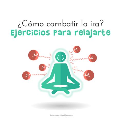 ¿cómo Combatir La Ira Ejercicios Para Relajarte Atlas Psicólogos