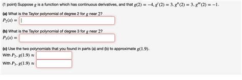 solved suppose g is a function which has continuous