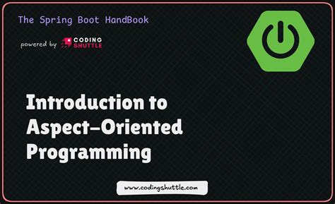 Introduction To Aspect Oriented Programming Coding Shuttle
