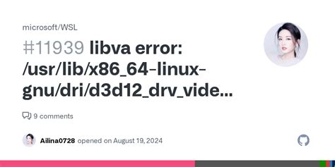 Libva Error Usrlibx8664 Linux Gnudrid3d12drvvideoso Init Failed · Issue 11939