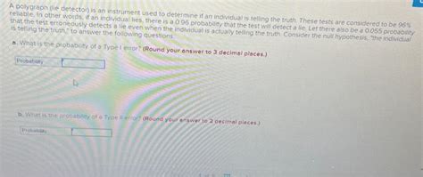 Solved A Polygraph Lie Detector Is An Instrument Used To Chegg Com