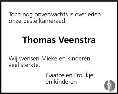 Thomas Veenstra 12 11 2012 Overlijdensbericht En Condoleances Mensenlinq Nl