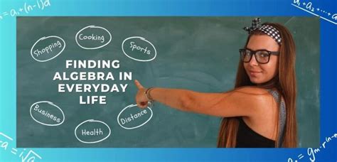 Where To Find Algebra In The Real World With Our Math Tutoring