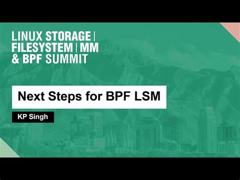 Free Video Next Steps For Bpf Lsm From Linux Foundation Class Central