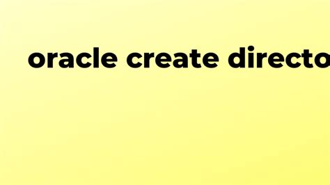Solved Create Directory In Oracle Sql Sourcetrail