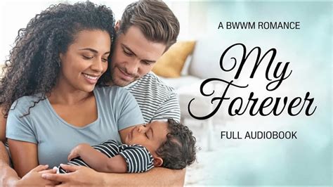 My Forever A Bwwm Romance Audiobook Bwwmromance Audiblefree