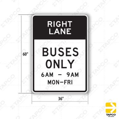 R3 11b Right Lane Buses Only Sign Lane Control Signs Tapco