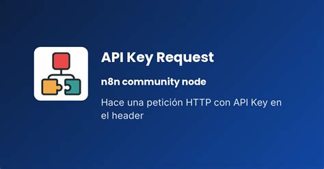 Api Key Request N8n Community Node Ncnodes