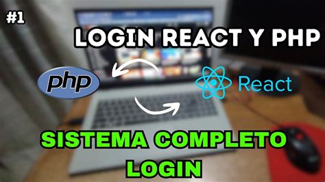 React Php Sistema De Login Rapido Curso React Php Pesdev Youtube