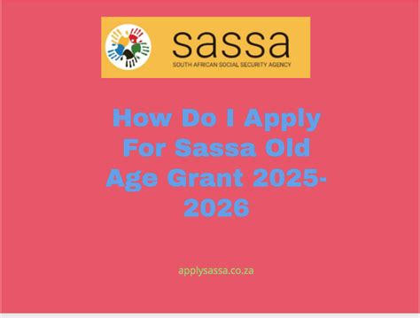 How Do I Apply For Sassa Old Age Grant 2025 2026