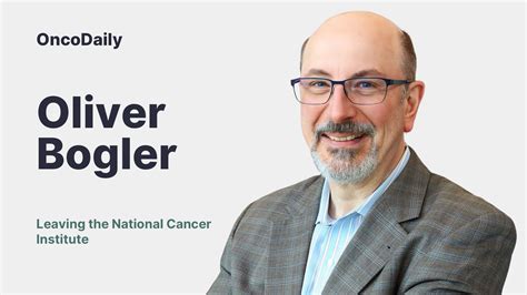 Dr Oliver Bogler Phd Leaving The National Canceroncodaily