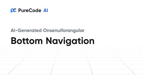 Generate Onsenuiforangular Bottom Navigation With Purecode
