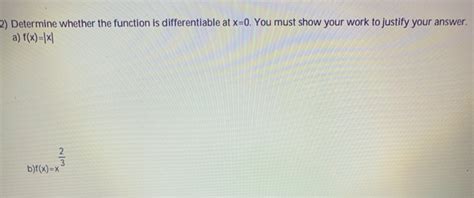 Solved 2 Determine Whether The Function Is Differentiable