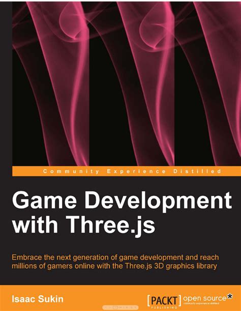 Game Development With Threejs Packt 2013pdf Expert Training