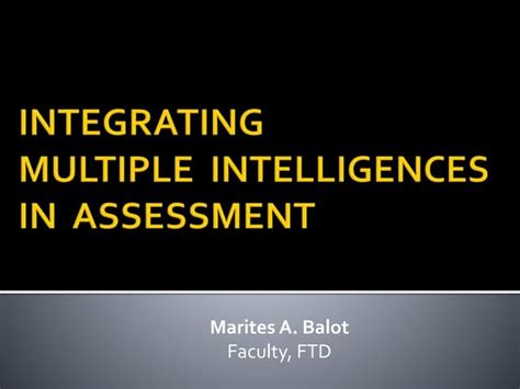 Integrating Multiple Intelligences In Assessment Pptx