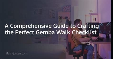 A Comprehensive Guide To Crafting The Perfect Gemba Walk Checklist Flash Jungle