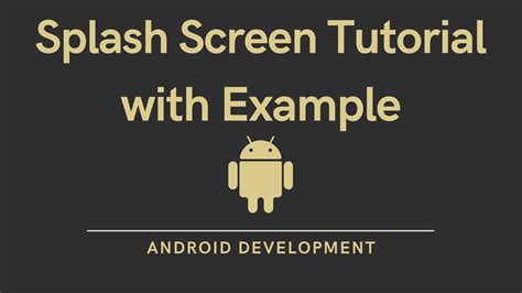 Splash Screen Tutorial In Android With Example
