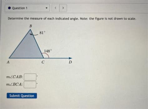 Solved Determine The Measure Of Each Indicated Angle Note Chegg Com