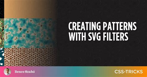 Creating Patterns With Svg Filters Rfrontend