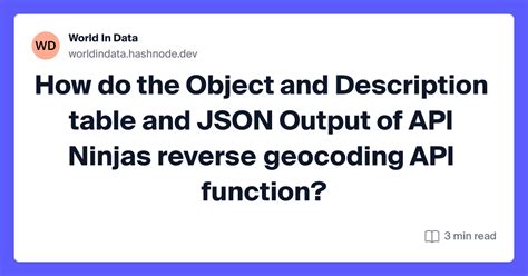 How Do The Object And Description Table And Json Output Of Api Ninjas