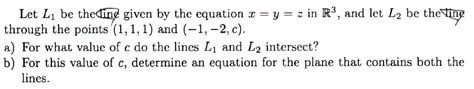 Solved Let Lį be the line given by the equation x y z in Chegg com