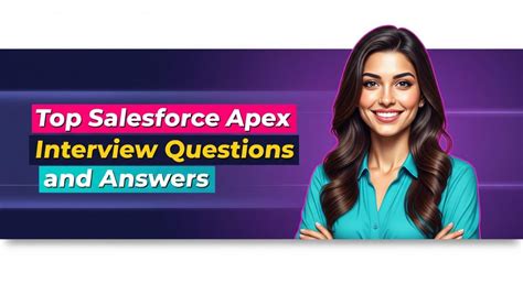 Top Salesforce Apex Interview Questions And Answers In 2025 Resumekraft