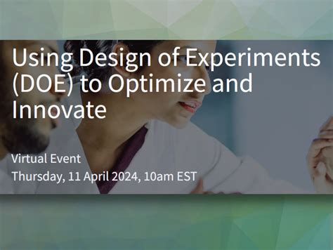 using design of experiments doe to optimize and innovate chemistryviews