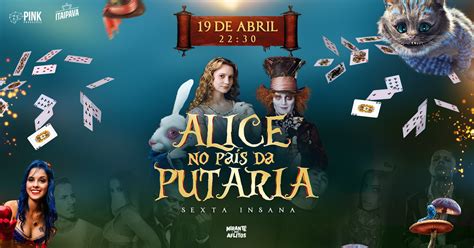 Alice No PaÍs Da Putaria ♜ Open Bar Sympla