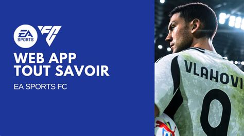Web App Fc 25 Le Guide Complet Pour Gérer Votre Ultimate Team Comme