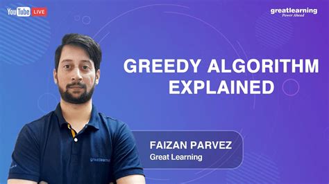 Greedy Algorithm Explained Greedy Technique Great Learning Youtube