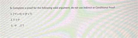 Solved Complete A Proof For The Following Valid Argument Chegg