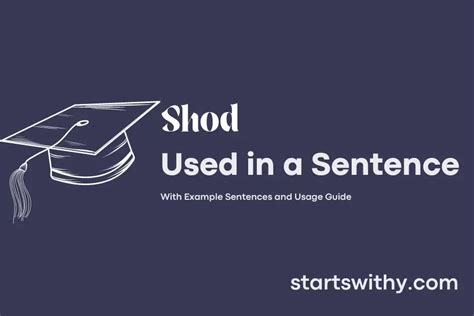 Shod In A Sentence Examples 21 Ways To Use Shod