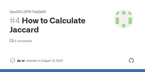 How To Calculate Jaccard · Issue 4 · Geods Lstm Trajgan · Github