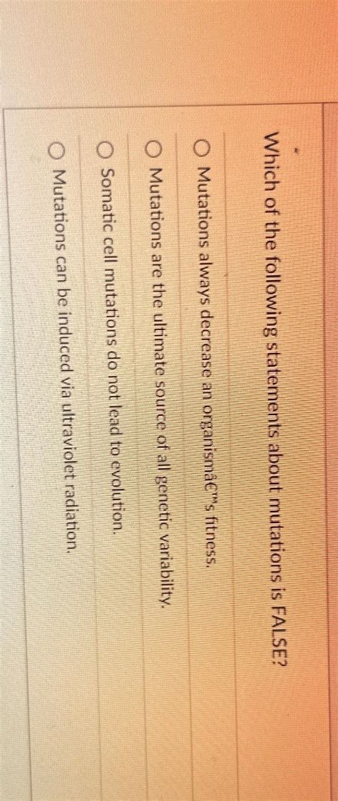 Solved Which Of The Following Statements About Mutations Is