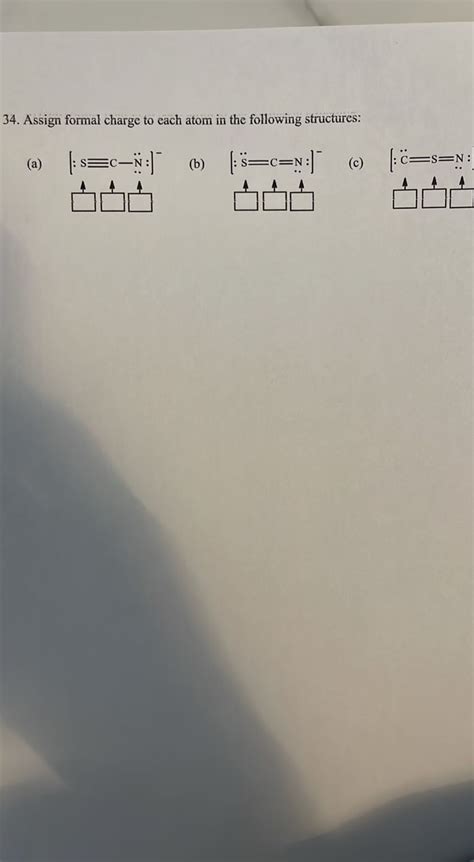 Assign Formal Charge To Each Atom In The Following Structures A
