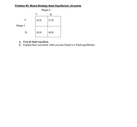 Solved Problem 5 Mixed Strategy Nash Equilibrium 24