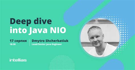 Dmytro Shcherbatiuk On Linkedin Webinar Deep Dive Into Java Nio
