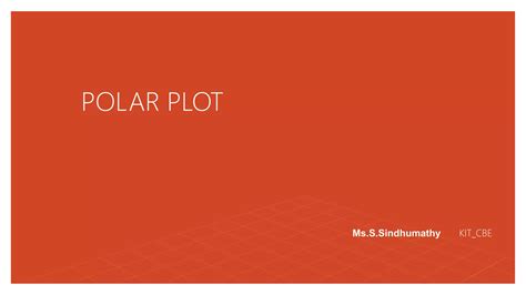 Polar Plot 1pptx Polar Plot 1pptx