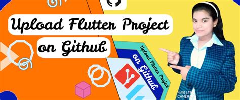 How To Upload Flutter Project On Github Bring Remote Repo Locally A Z 2022 Dev Community