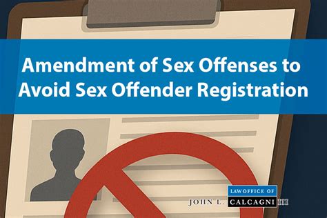 Amendment Of Sex Offenses To Avoid Sex Offender Registration Ri Criminal Defense Lawyer