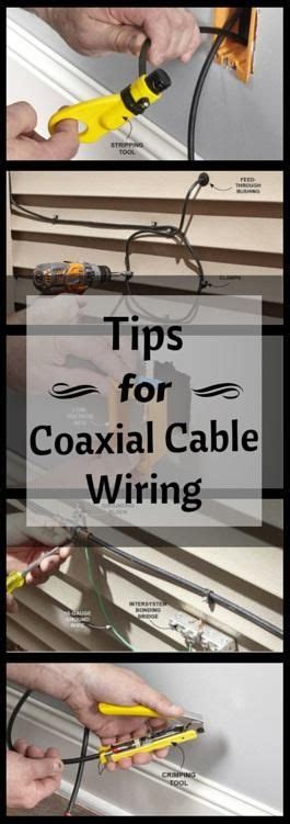 Tips For Coaxial Cable Wiring In Today S Information Age A Massive Amount Of Information Is