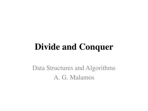 Ppt Mastering Divide And Conquer Data Structures Algorithms And