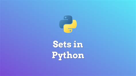 Sets In Python Ep 8 Beginner Python Youtube
