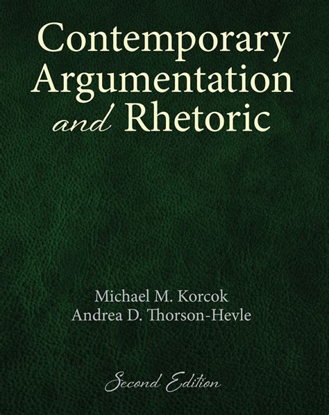 Contemporary Argumentation And Rhetoric Higher Education