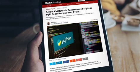 Dark Reading School Kid Uploads Ransomware Scripts To PyPI Repository
