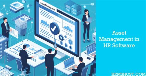Efficient Asset Handling Made Easy Explore Hrmshosts Asset Management Solutions