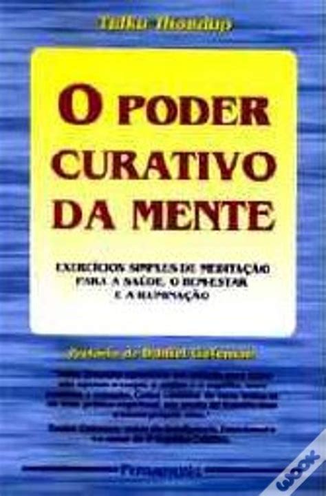 O Poder Curativo Da Mente De Tulku Thondup Livro Wook