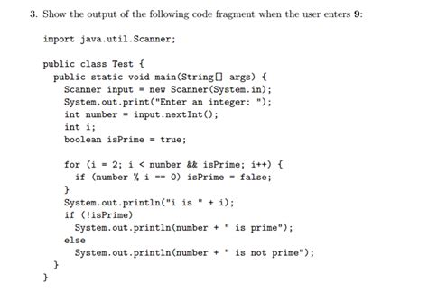Solved Show The Output Of The Following Code Fragment When