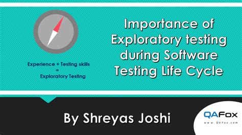 Importance Of Exploratory Testing During Software Testing Life Cycle QAFox