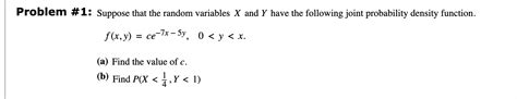 Solved Problem Suppose That The Random Variables X And Y Chegg Com